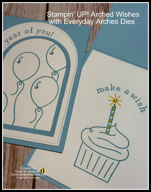 Stampin’ UP! Arched Wishes with Everyday Arches Dies | Cindy Lee Bee ...